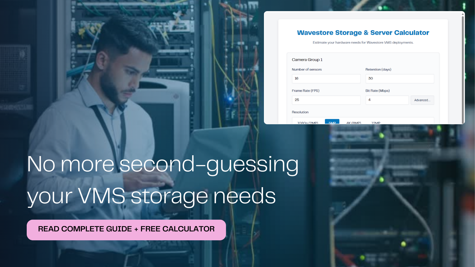 The Complete Guide to VMS Storage Planning: Calculate, Size and Optimise Your Video Surveillance ...